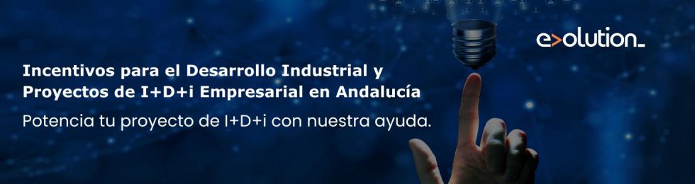 ANDALUCIA TRADE 2024 – Obtén hasta el 75% de tu presupuesto para proyectos Industriales o I+D+i ...